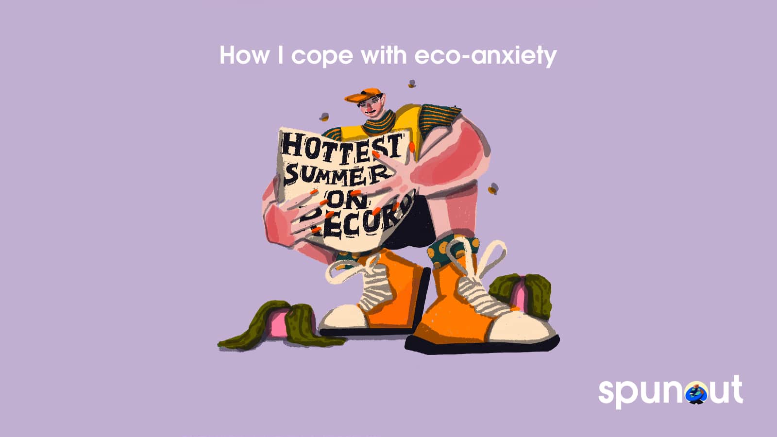 How I cope with eco-anxiety - spunout How I cope with eco-anxiety - spunout